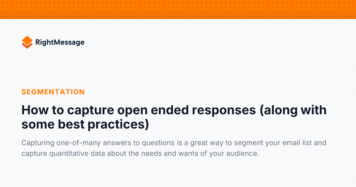 How to capture open ended responses (along with some best practices ...